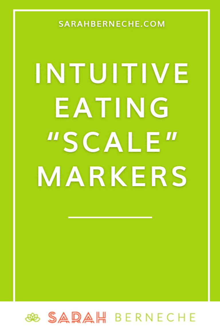 The Intuitive Eating "Scale" - sarahberneche.com